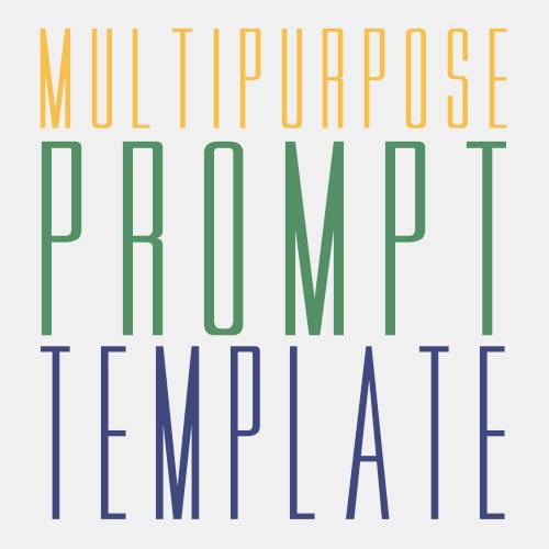 Multipurpose Prompt Template | Free Chat with AI Bot